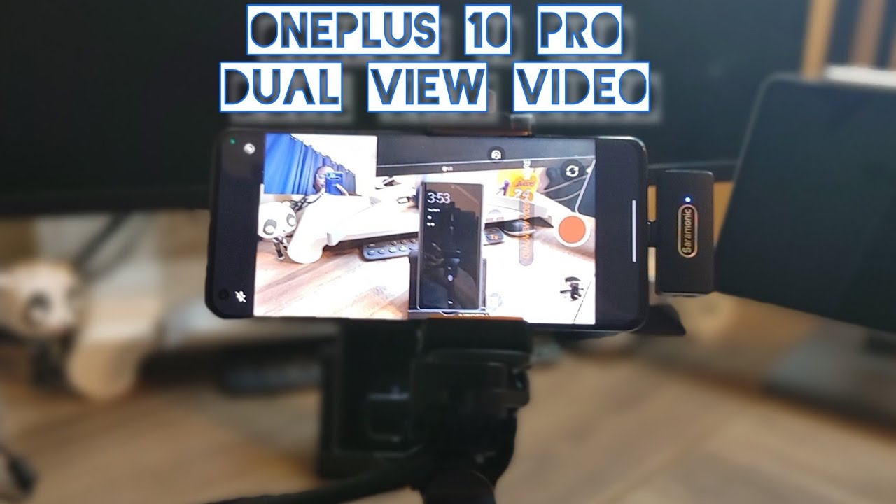OnePlus 10 pro Dual View Video - YouTube