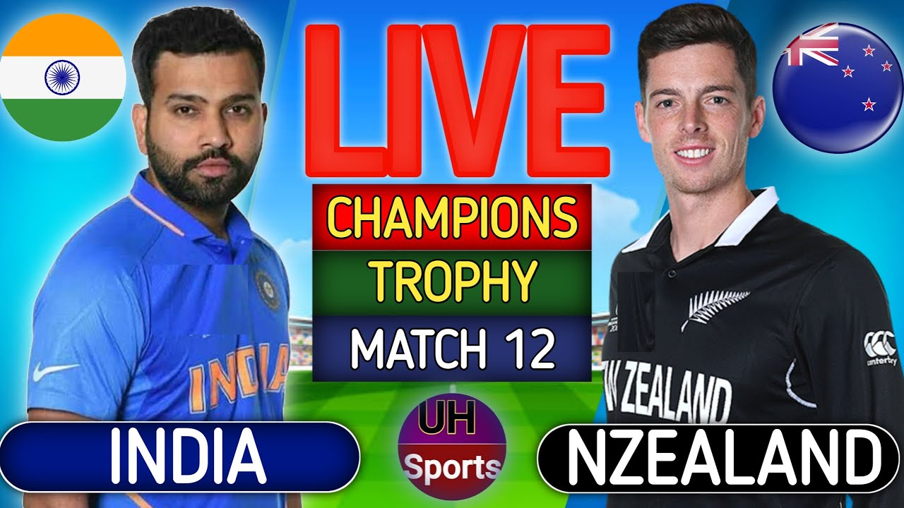India vs New Zealand Live, Match 12 | Live Cricket Match Today | IND vs ...