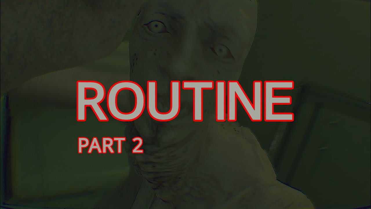 Routine Part 2 - YouTube