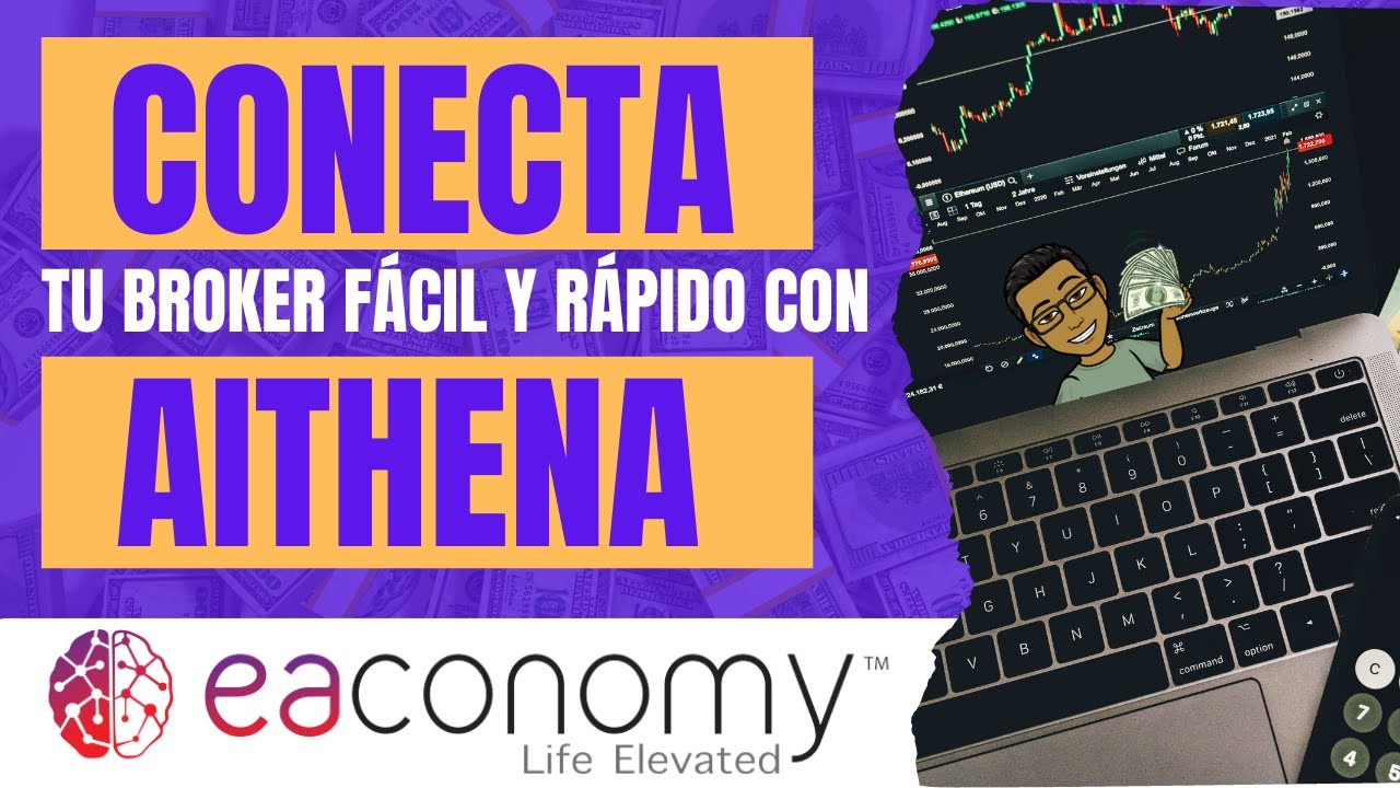 Eaconomy Español - Aprende a conectar tu Broker con Aithena - YouTube