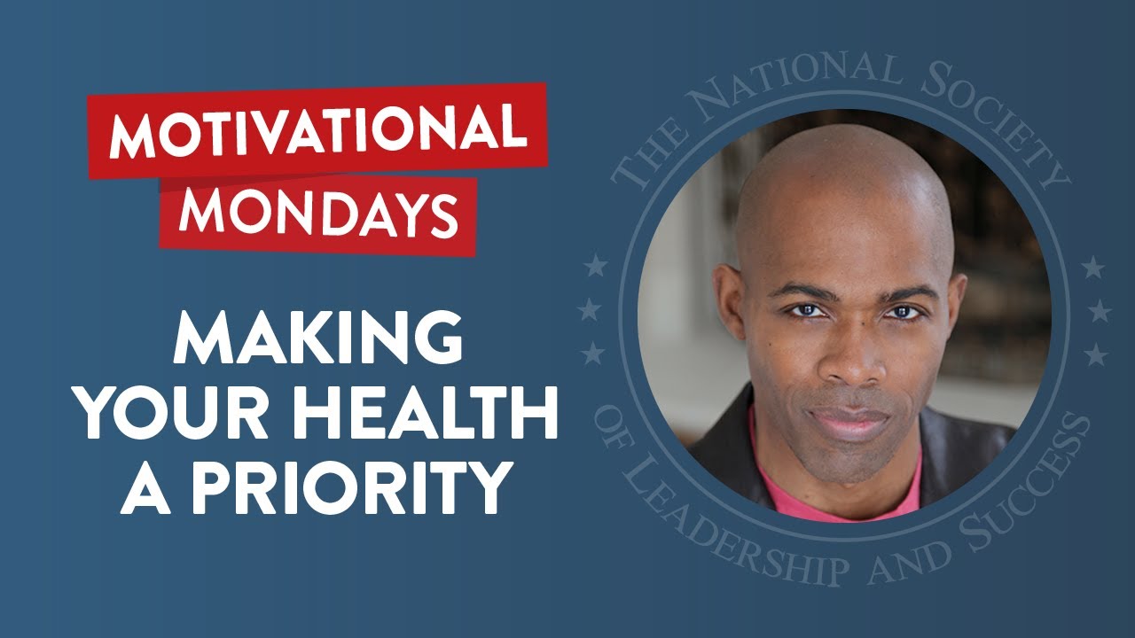 Making Your Health a Priority | Motivational Mondays - YouTube
