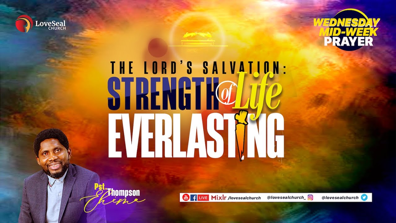 SOBT || The Lord's Salvation: Strength of Life Everlasting || July 19 ...
