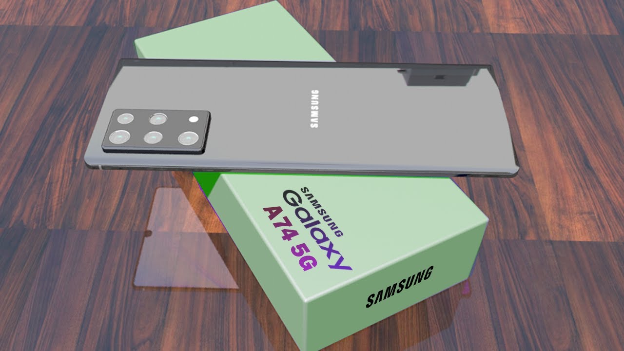 Samsung Galaxy A74 5G ! With Penta rea camera and great features - YouTube