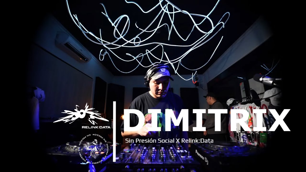 Dimitrix DJ Set | Takeover: Sin Presion social X Relink:Data - YouTube