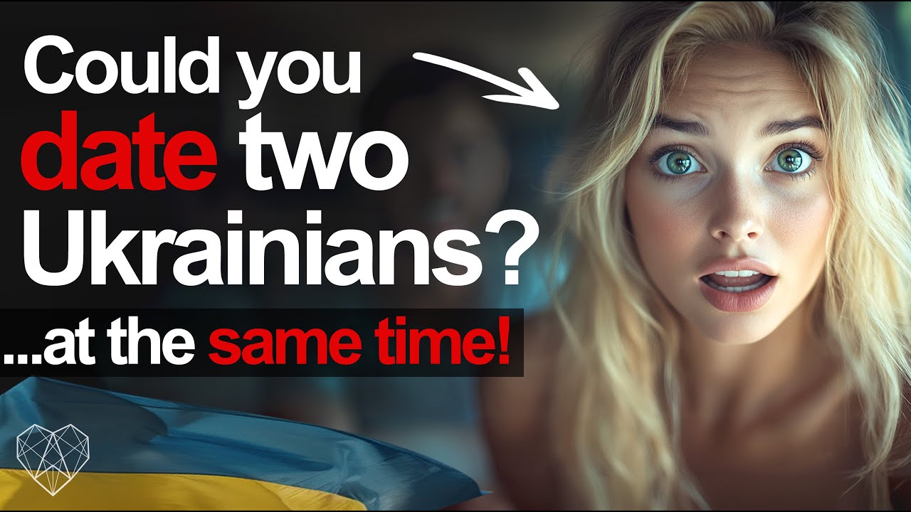 How to find the best Ukrainian Women to date. [long term relationship ...