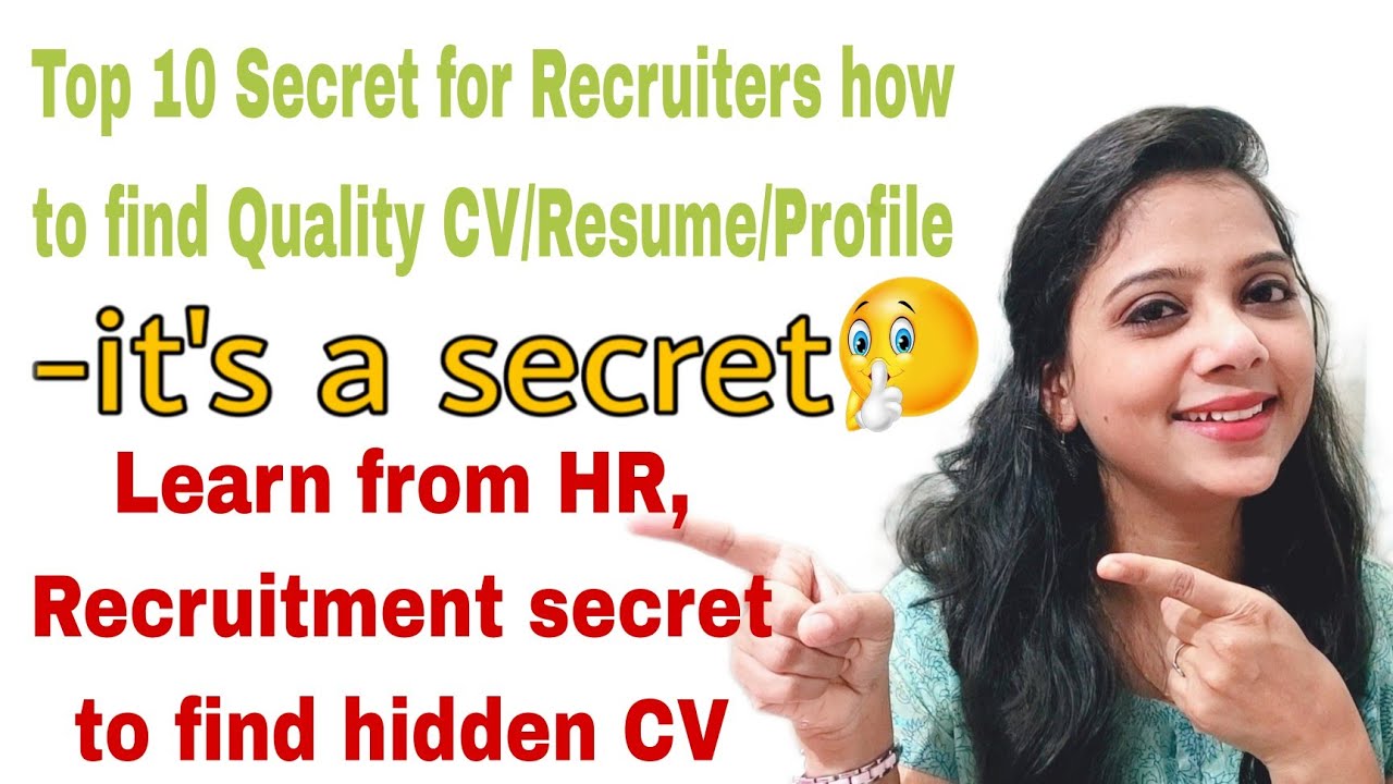 Top 10 Secret for Recruiters how to find Quality Cv|Learn from HR Smart ...