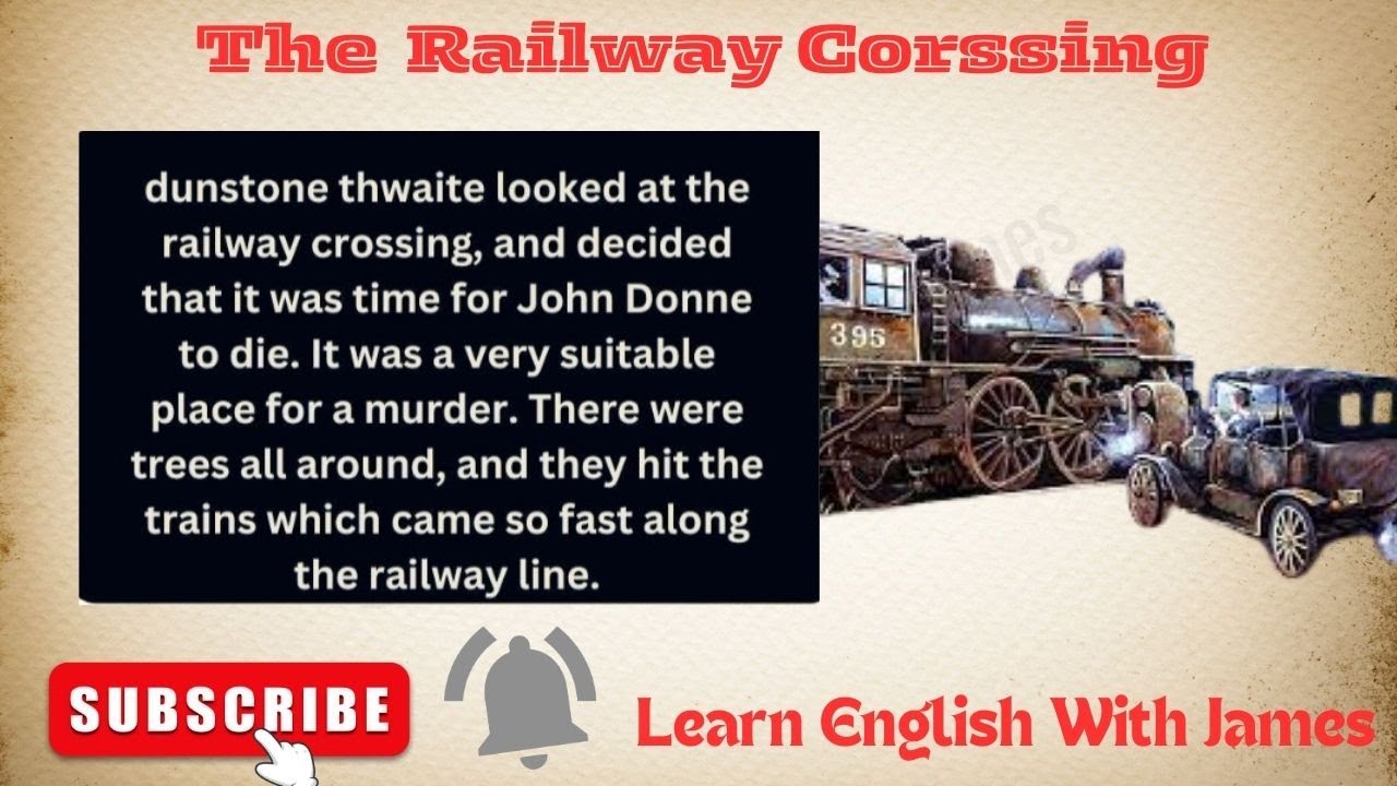 Learn English Through Story Level 4🔥The Railway Crossing| English Story ...