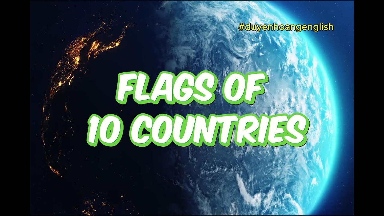 Flags of 10 countries - YouTube