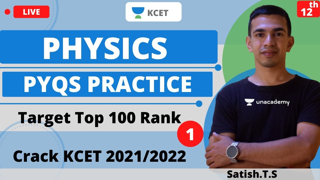 Unacademy KCET | Physics | PYQs Practice | Crack KCET - YouTube