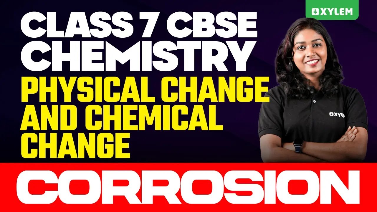 Class 7 CBSE Chemistry - Physical Change and Chemical Change ...