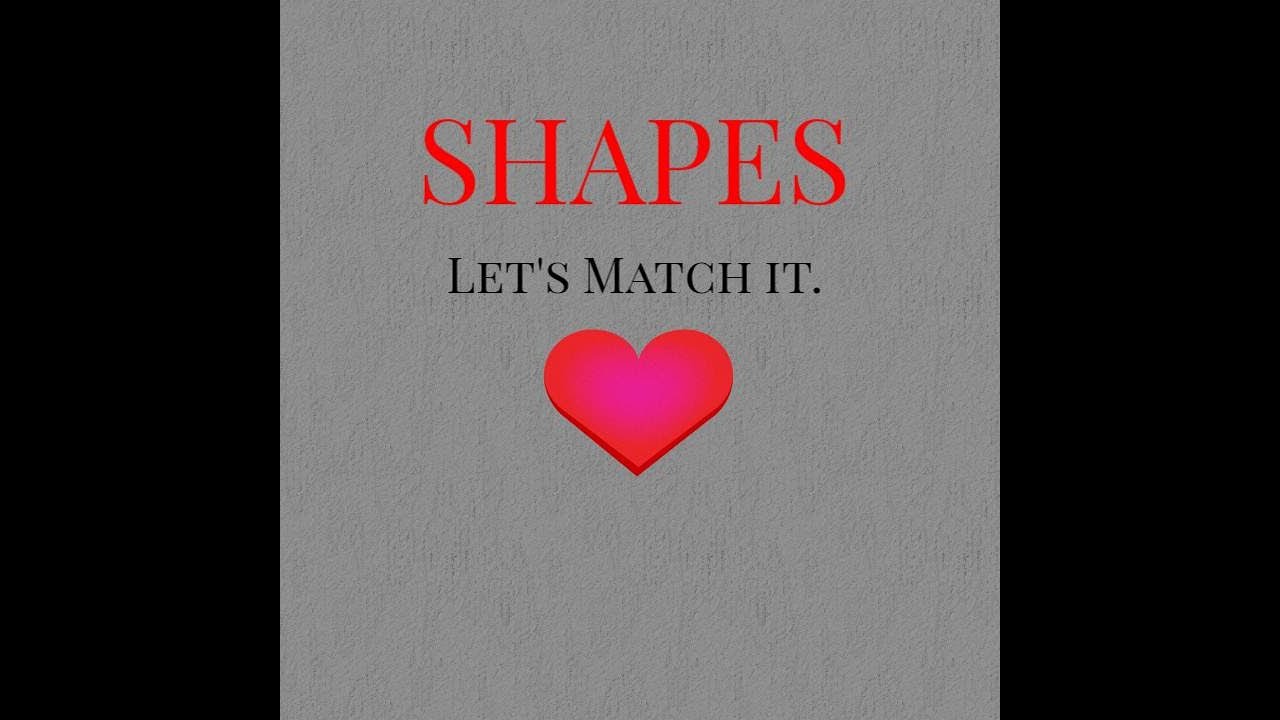 Learning-Matching The Shapes | Difference Between Big and Small - YouTube