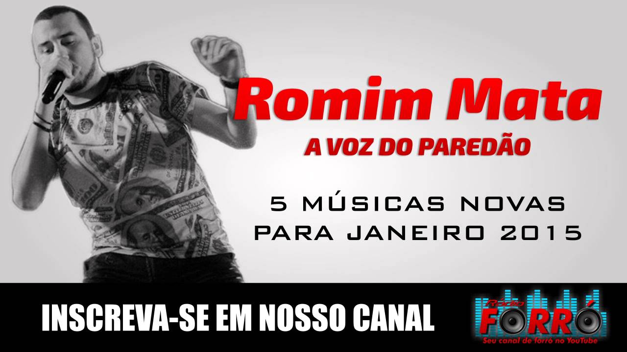 ROMIM MATA - 5 MÚSICAS NOVAS JANEIRO 2015 - YouTube