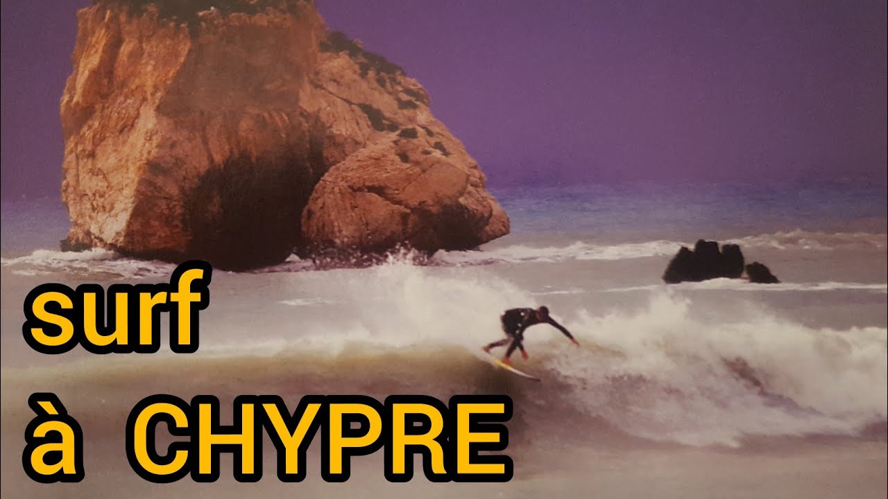 Surf Archives - Chypre - YouTube