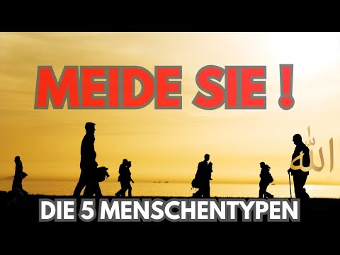Allah warnt uns vor 5 Menschentypen - Der Islam