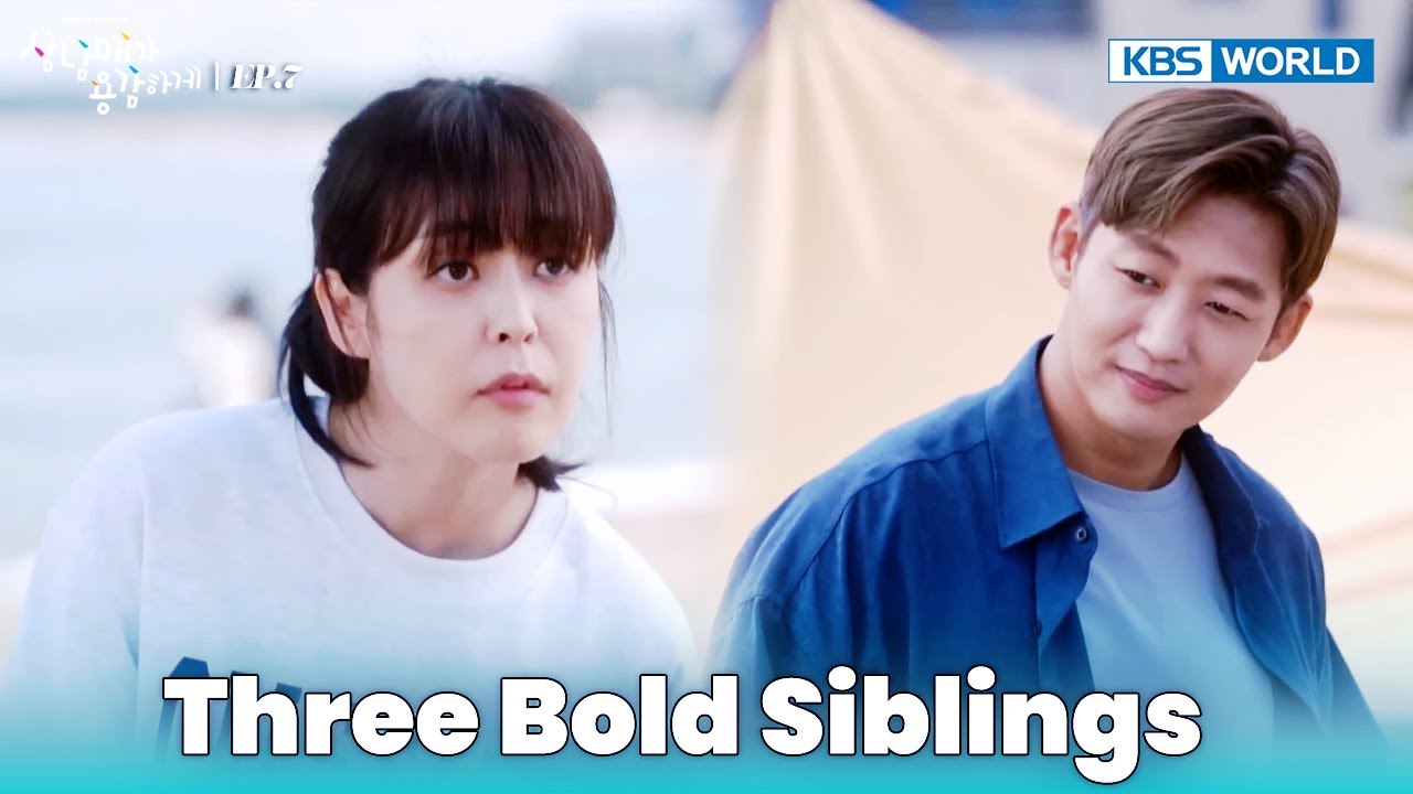 [IND] Drama 'Three Bold Siblings (2022) Ep. 7 FULL | KBS WORLD TV - YouTube