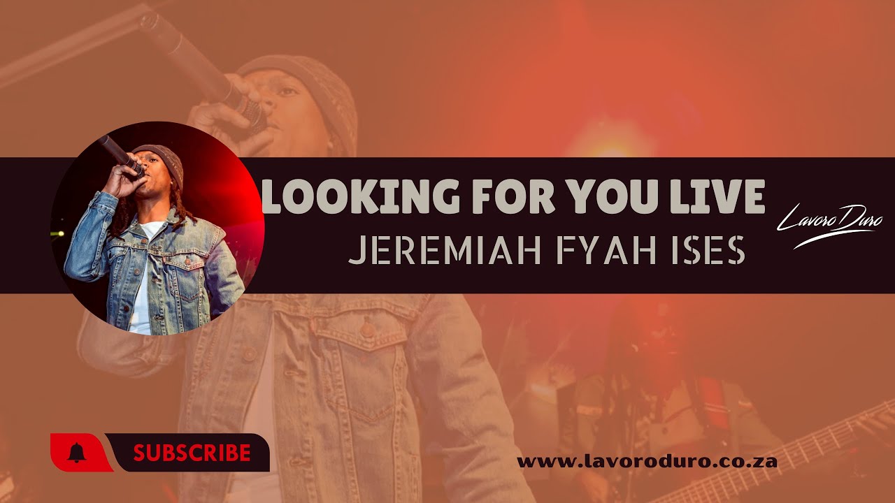 Jeremiah Fyah Ises - Looking For You Live - YouTube