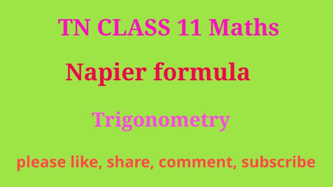 11 maths | chapter 3 | napier formula| trigonometry|gmrrao maths ...