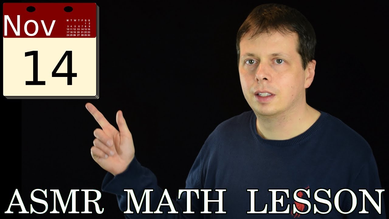 ASMR Math Lesson Get The Weekday Name From A Date YouTube ASMR Math Lesson Get The Weekday Name From A Date YouTube