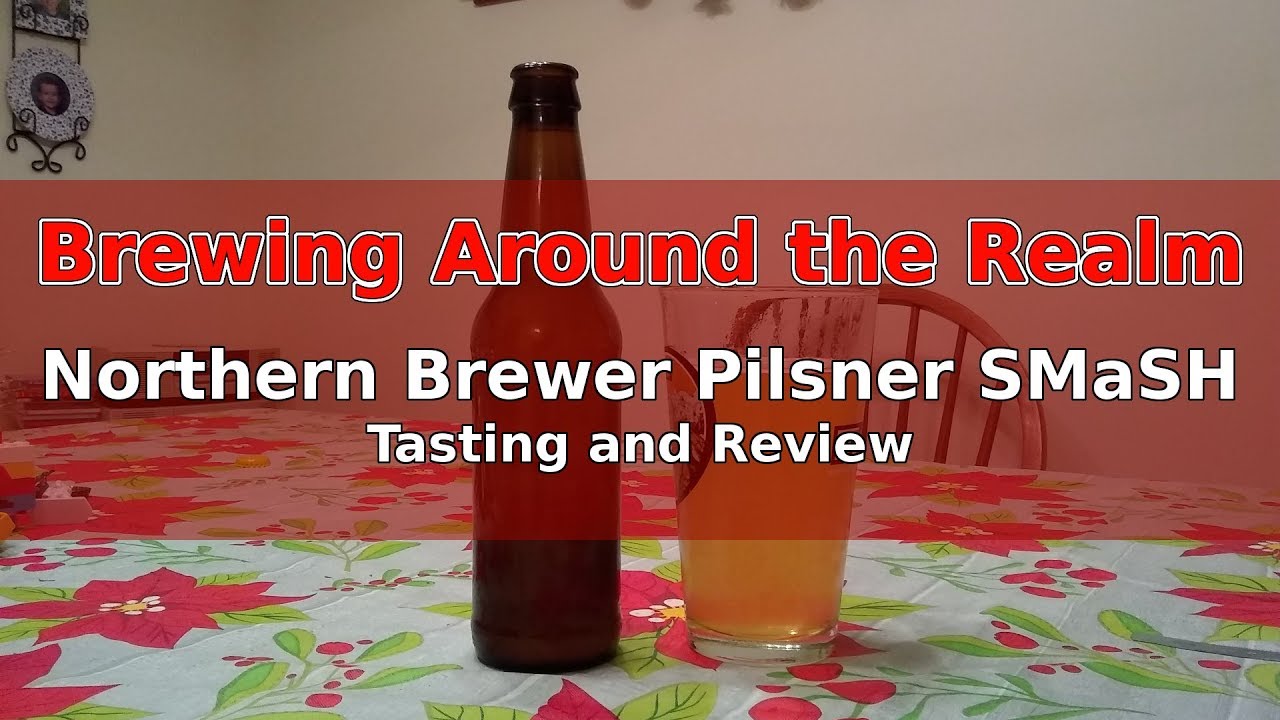 Northern Brewer Pilsner SMaSH Tasting and Review - Quickies - YouTube