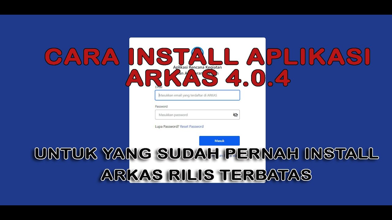 Cara Instal ARKAS 4.0.4 (untuk Yang Sudah menggunakan Aplikasi Rilis ...