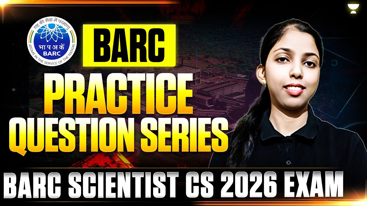 BARC PRACTICE Question Series | BARC SCIENTIST CS 2026 Exam By Sweta Ma ...