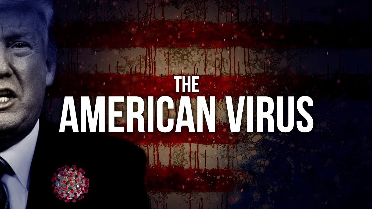BREAKING: The American Virus: We Will Prevail - YouTube