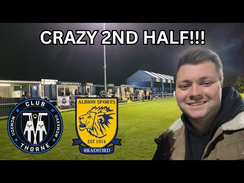 CRAZY 2ND HALF GIVES THORNE THE CUPSET! Club Thorne Colliery Vs Albion ...