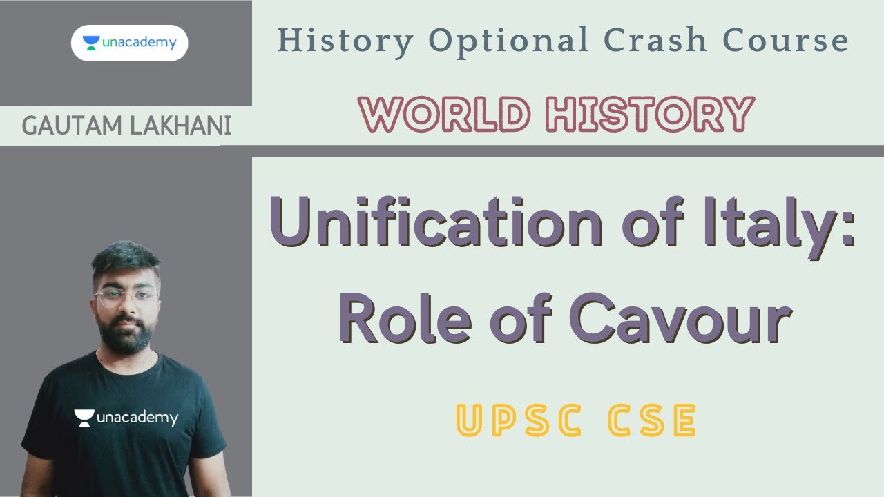 World History : Unification of Italy: Role of Cavour | History Optional ...