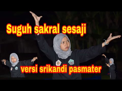 Tembang suguh sakral sesaji versi srikandi pasmater
