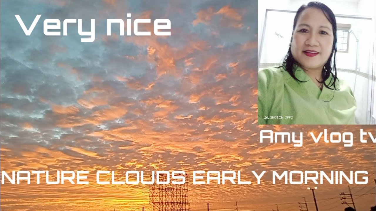 2022 (TRAVEL VLOG ) NAmangha ako s ganda ng clouds in the morning ...