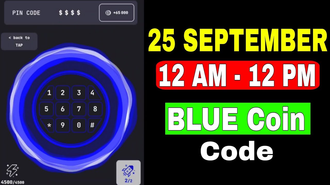 Today Blue Coin Code | 25 Sep 12am to 12pm Blue Airdrop Code #bluecoin ...
