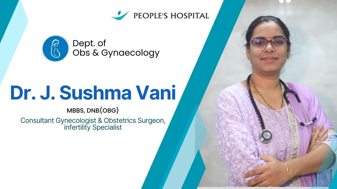 Expert Gynecologist & Infertility Specialist: Dr. J. Sushma Vani at ...