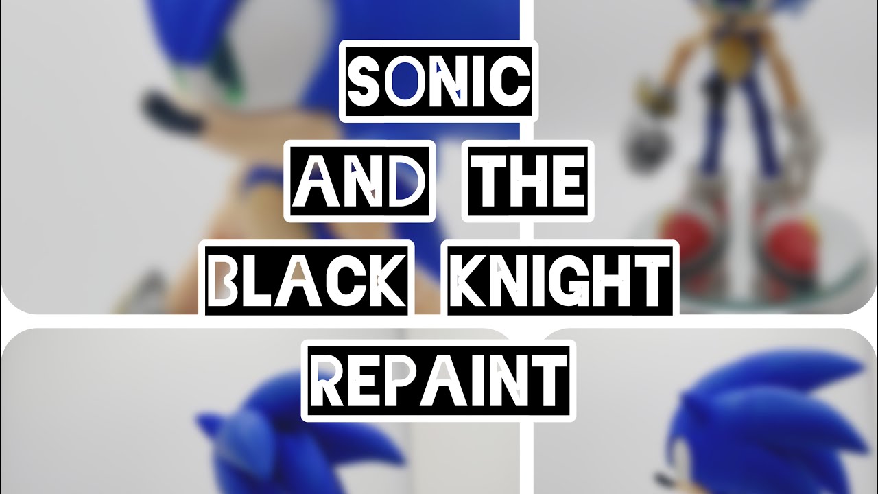 Sonic Repaint (Sonic and The Black Knight) - YouTube