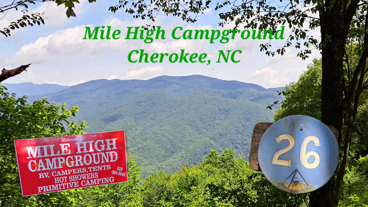Mile High Campground - Cherokee, NC (COOL Campground...In More Ways ...