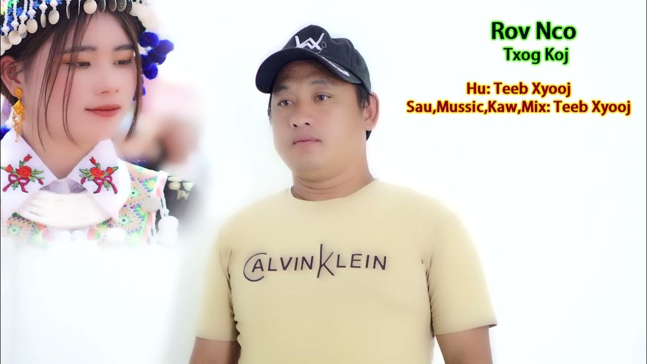 rov nco txog koj by teeb xyooj nkauj tawm tshiab 2023 24 - YouTube
