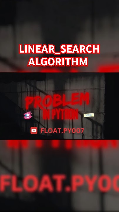 Linear_Search Algorithm#viralvideos #youtubeshorts #algorithms @Float.python - YouTube