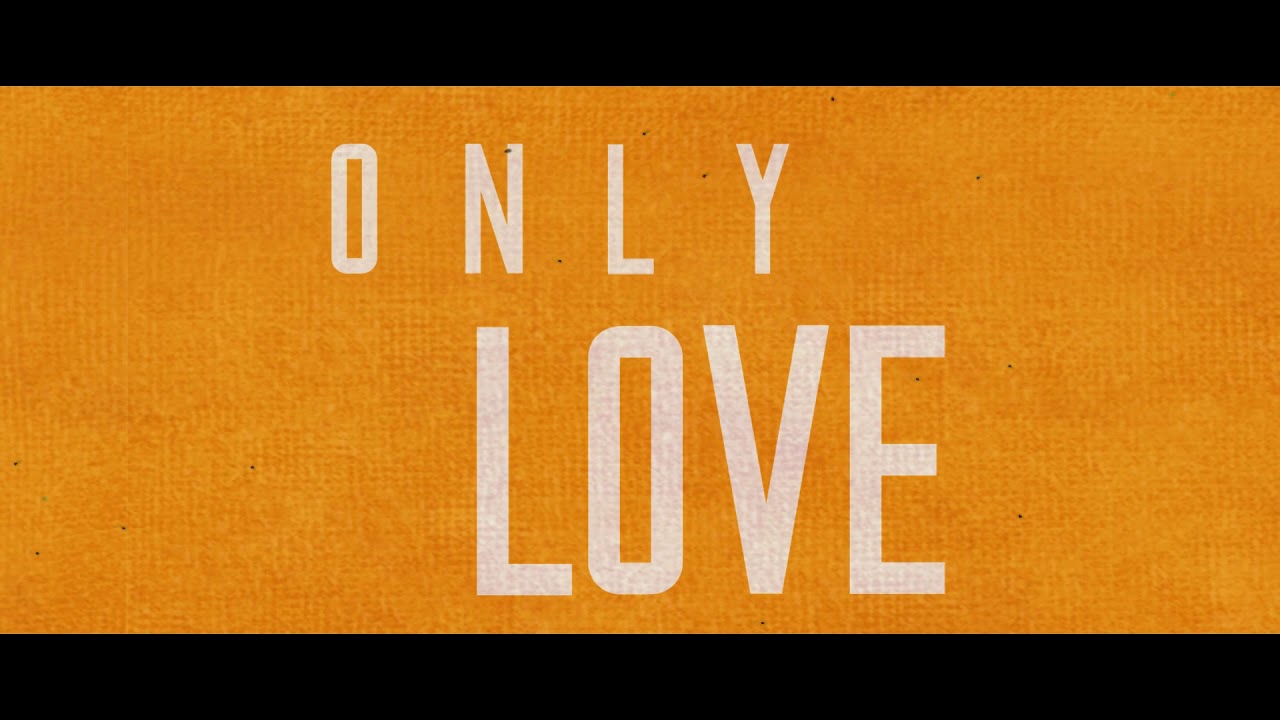 Only Love - YouTube
