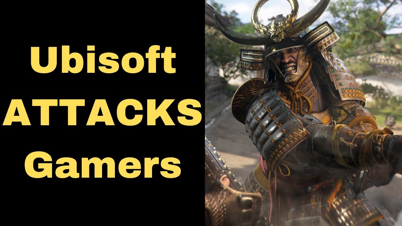 Ubisoft ATTACKS Gamers In OUTRAGEOUS Access Media Piece Defending ...