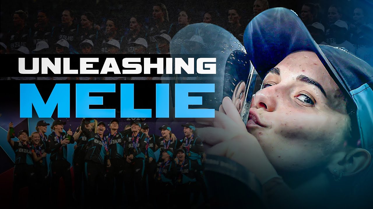 Unleashing Melie | From childhood dreams to T20 World Cup glory 🇳🇿 🏆 ...