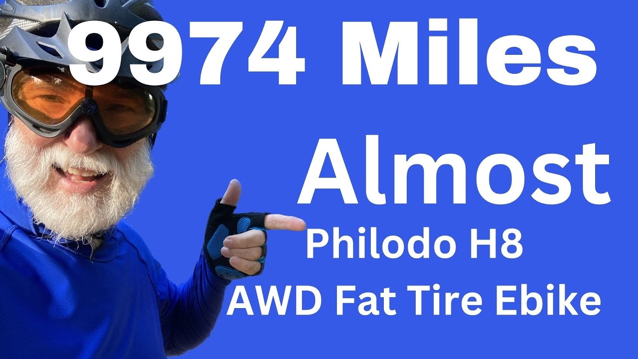 🚲 SO Close ALMOST 10K Miles On My Philodo H8 AWD Ebike 🚲 - YouTube