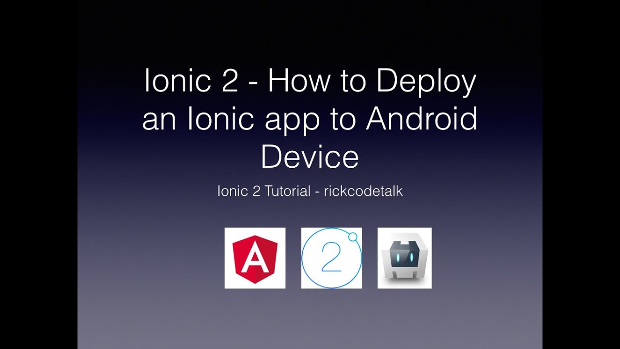 [Ionic 2 教學] 怎樣建立Android apk與安裝Ionic apk到Android設備 - YouTube