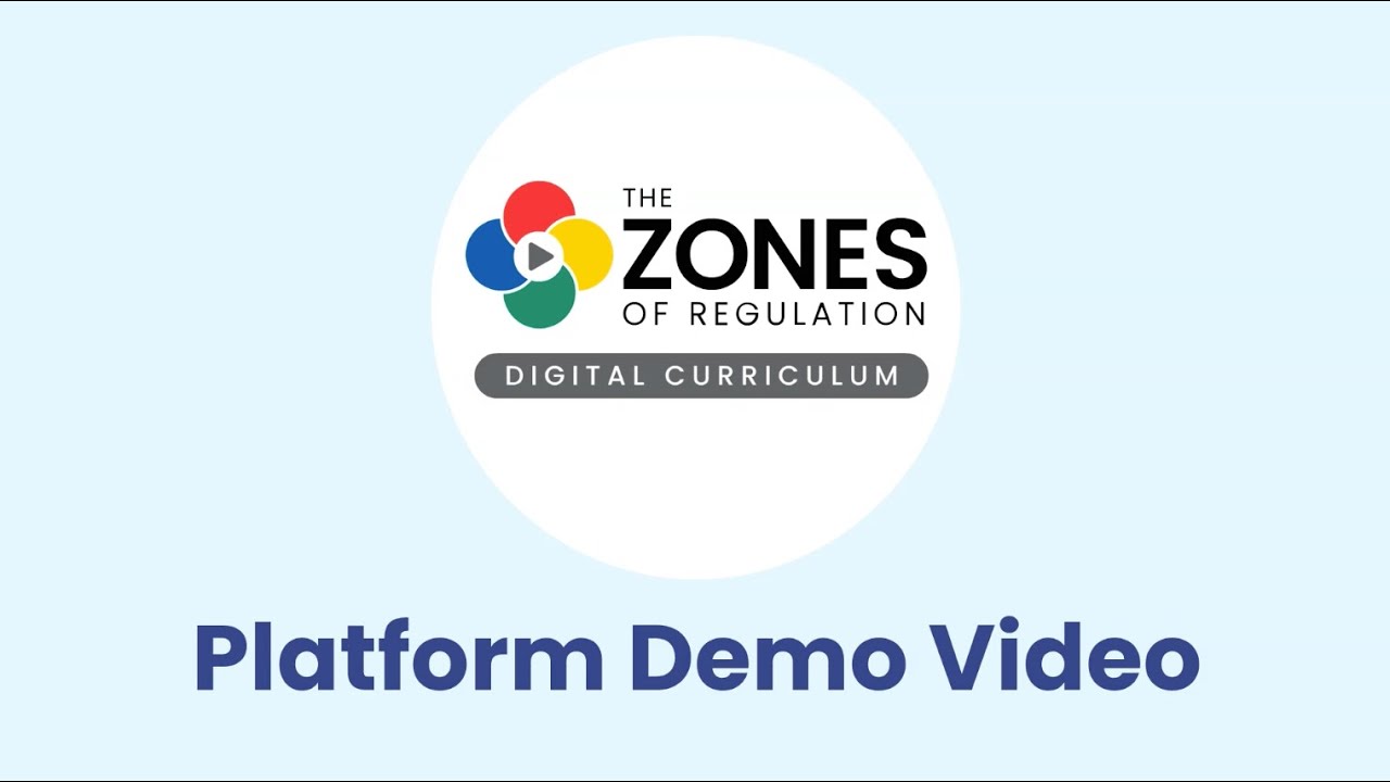 The Zones of Regulation Digital Curriculum and Training Platform Demo ...