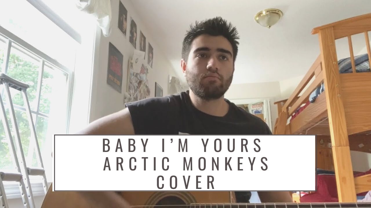 Arctic Monkeys - Baby I'm Yours (Cover) - YouTube
