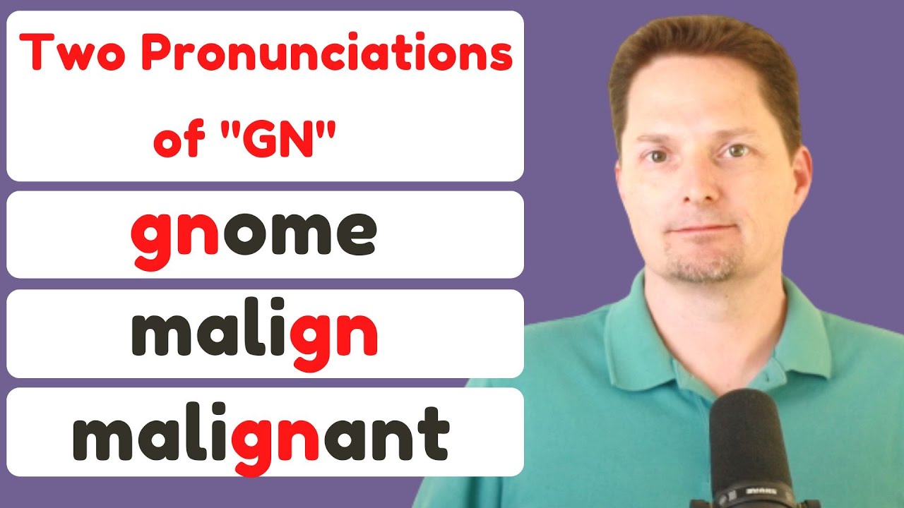 ADVANCED PRONUNCIATION: "GN"/ SOUND MORE NATURAL/REAL AMERICAN ENGLISH ...