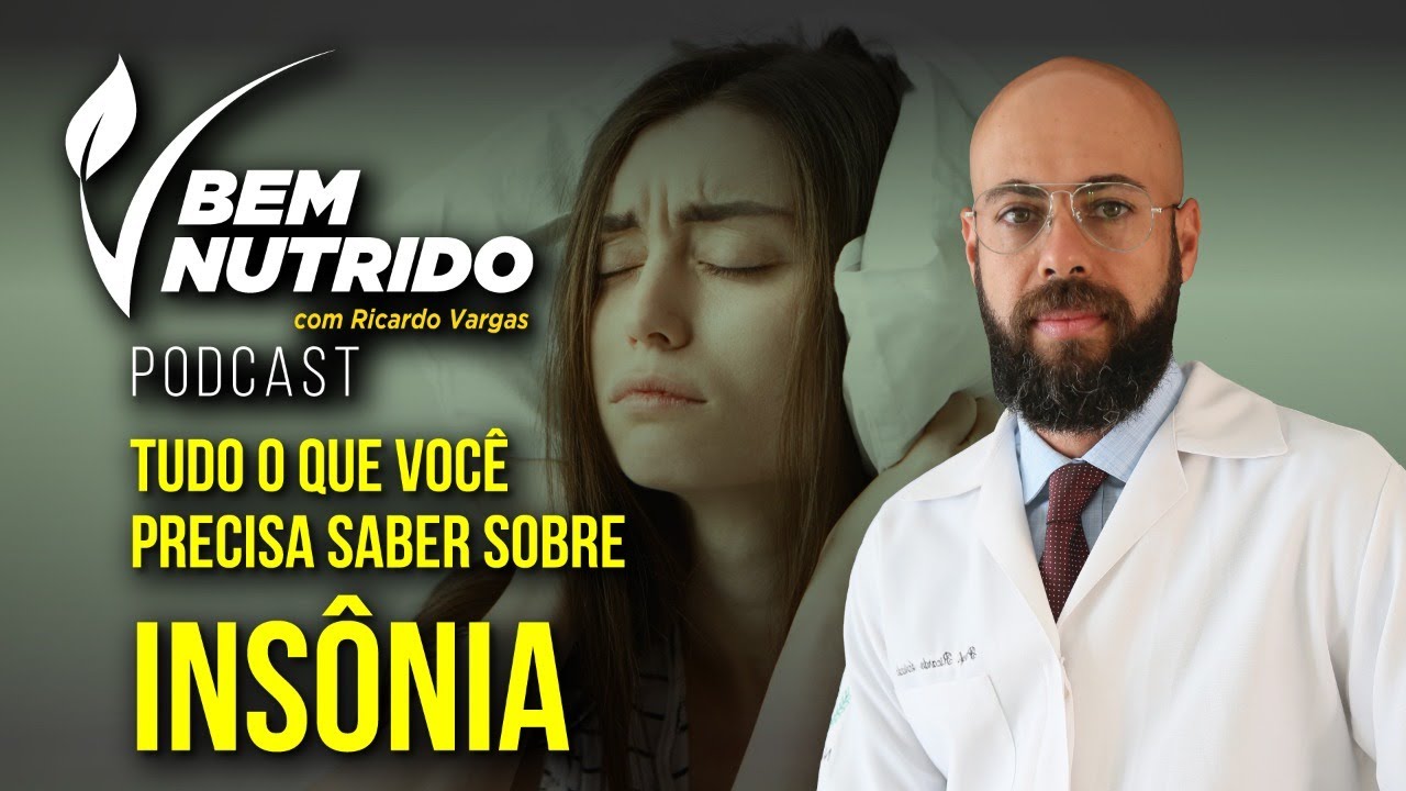 Insônia - Bem Nutrido Podcast - YouTube