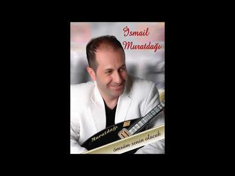 BAĞLAR GAZELİ İsmail MURATDAĞI