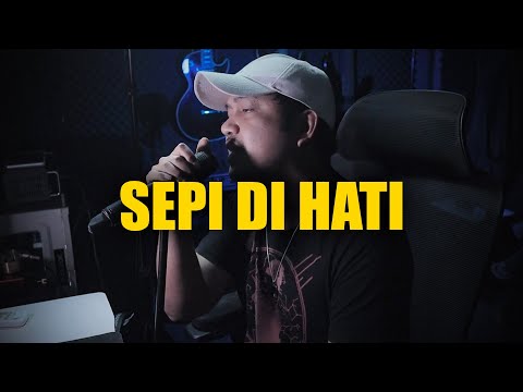 SEPI DI HATI || Cover Stevano muhaling