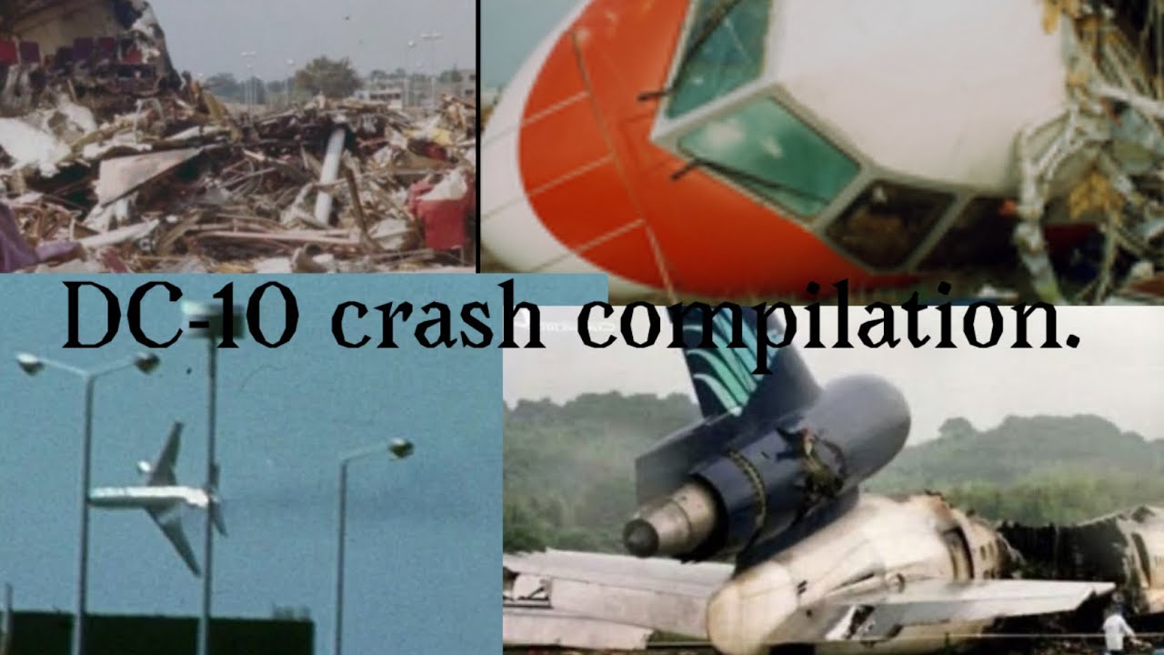 DC10 crash compilation. - YouTube