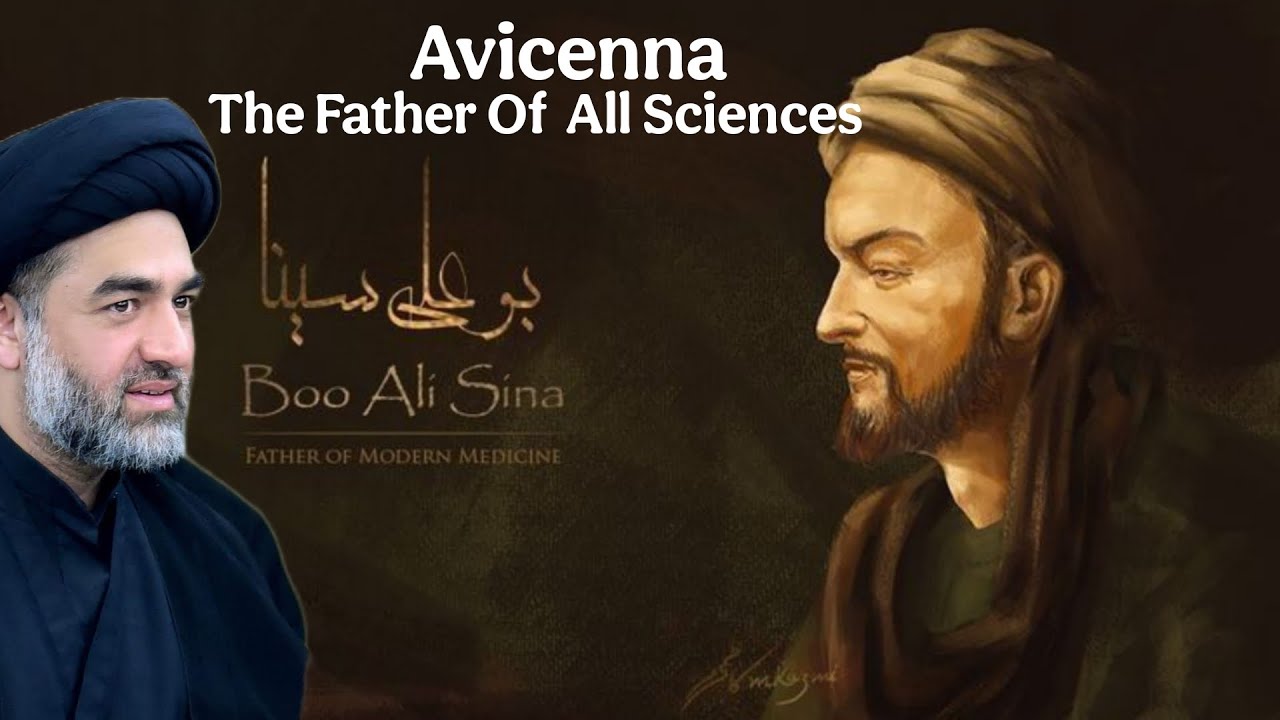 Ibn E Sina Biography | Bu Ali Sina | Father Of All Modern Sciences ...