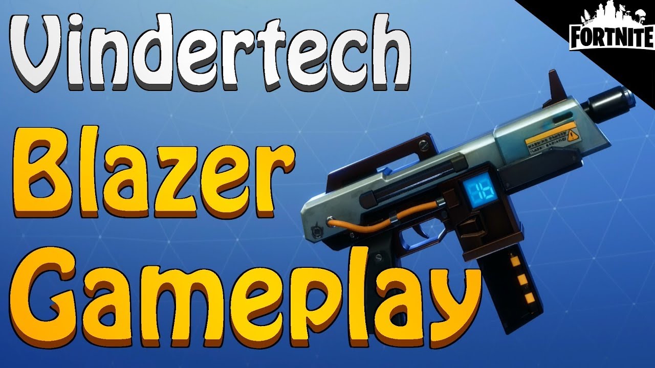 FORTNITE - Vindertech Blazer Machine Pistol Gameplay - YouTube
